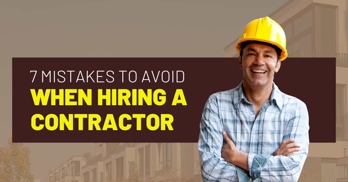 7 Mistakes to Avoid When Hiring a Contractor | Bayou Realtors